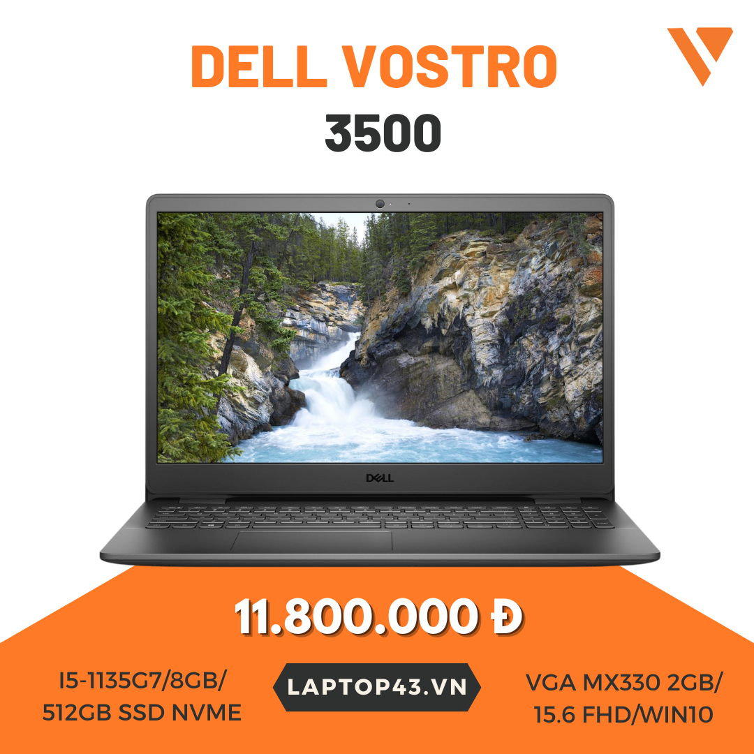 Dell Vostro 3500 ( I5-1135G7/512G SSD/VGAMX3302GB/15.6 FHD)